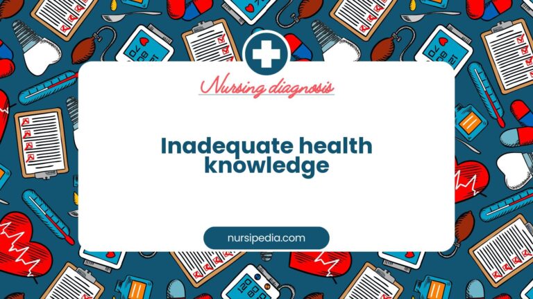 Nursing Diagnosis: Understanding Inadequate Health Knowledge