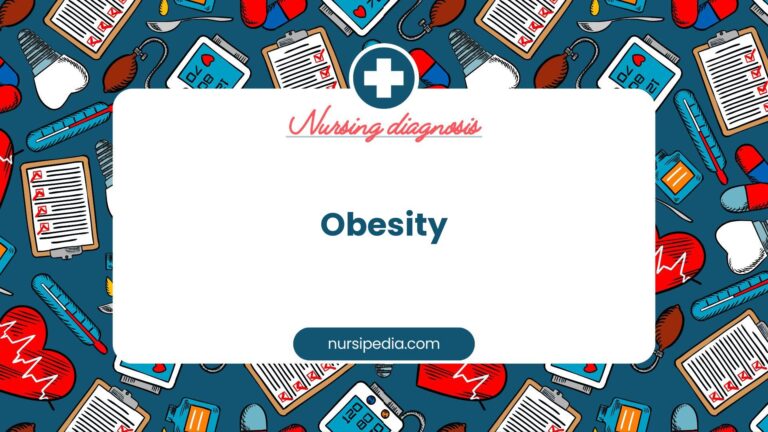 Nursing Diagnosis: Understanding and Managing Obesity Risks and Factors